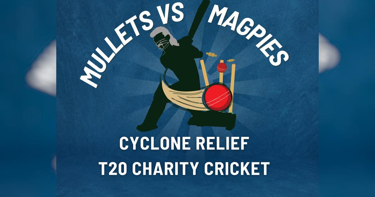 Mullet's Vs Magpies - T20 Charity Cricket Match - Givealittle