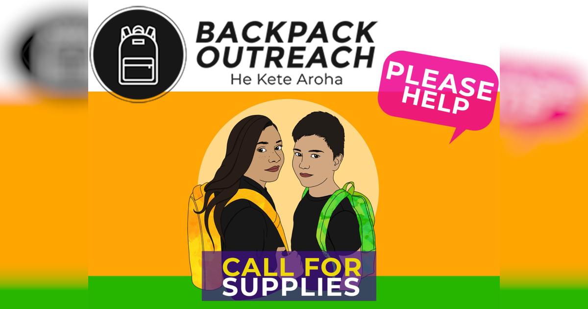 Backpack Outreach (BPO) He Kete Aroha - Givealittle
