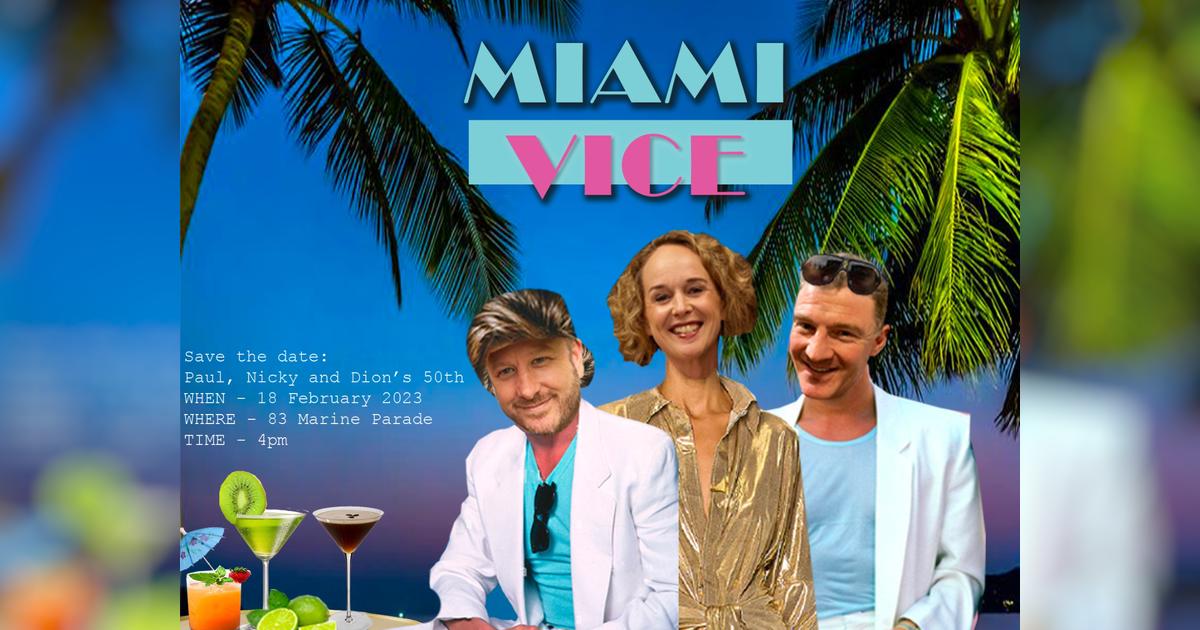 50th Miami Vice party - Givealittle