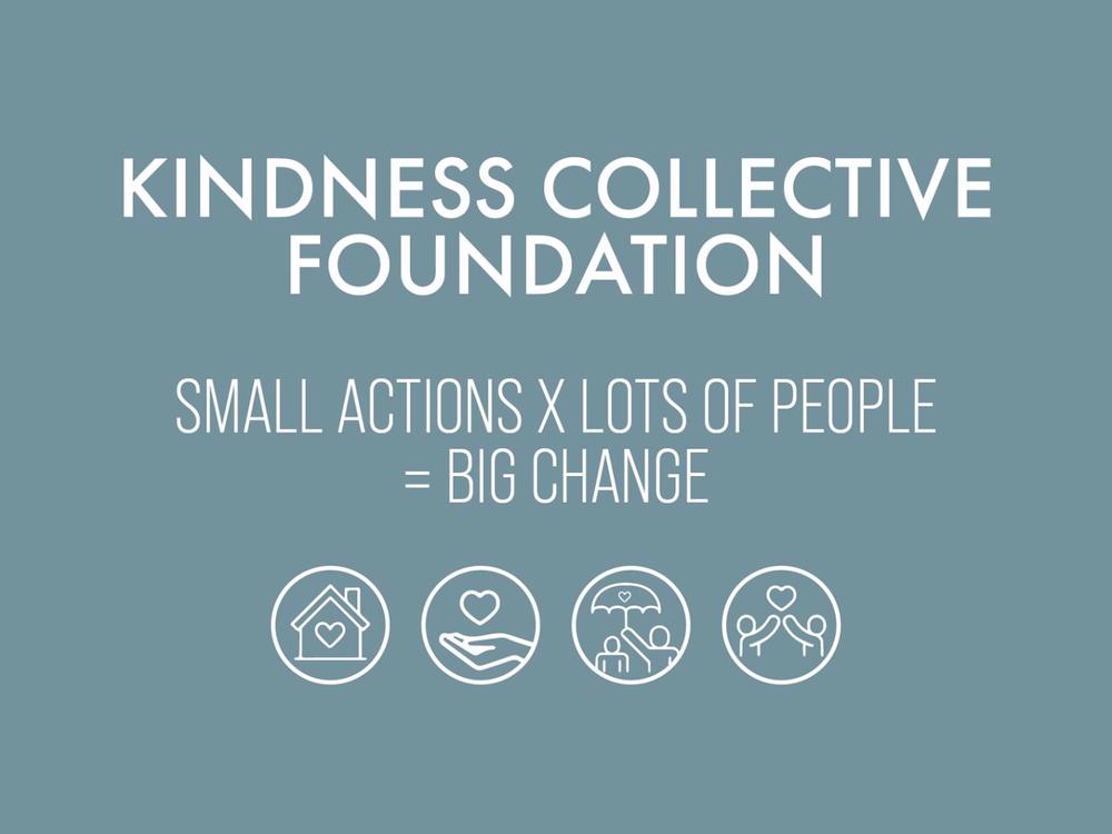 The Kindness Collective Foundation - Givealittle