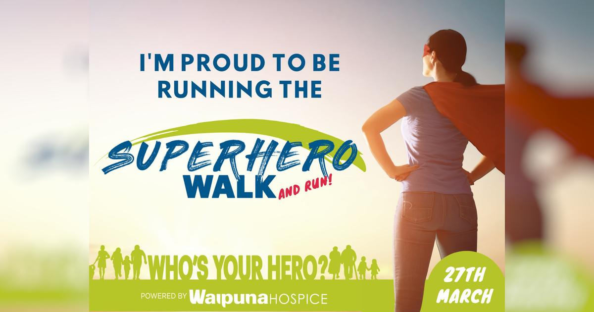 Waipuna Hospice Superhero Walk/Run 2021 - Givealittle