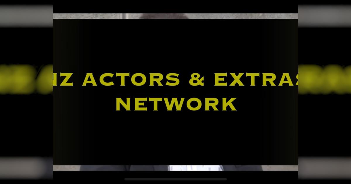 NZ Actors & Extras Network - Givealittle