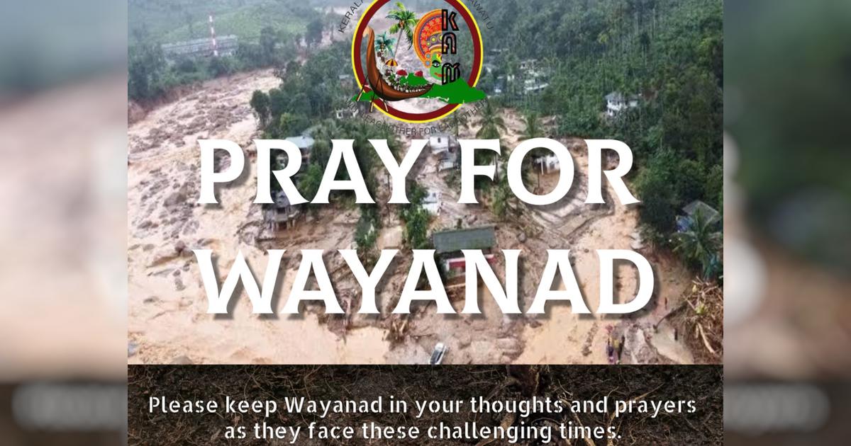 Rebuild Hope: Support Wayanad Landslide Victims in Their Time of Need ...